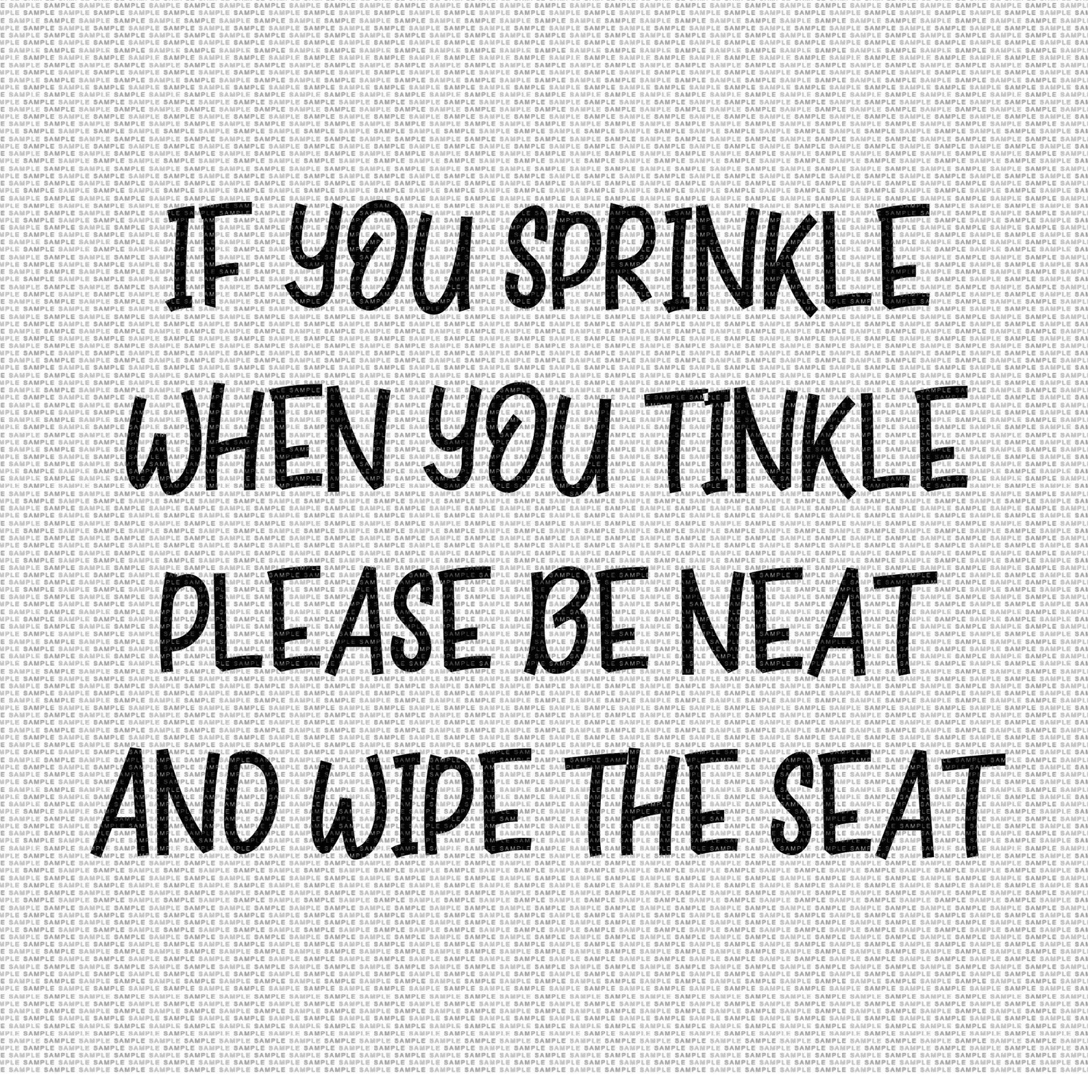 If you Sprinkle when you Tinkle Svg Bathroom Svg Funny | Etsy