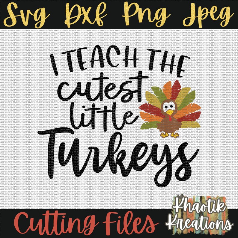 I Teach the Cutest Little Turkeys Svg Thanksgiving Svg Teacher Svg ...