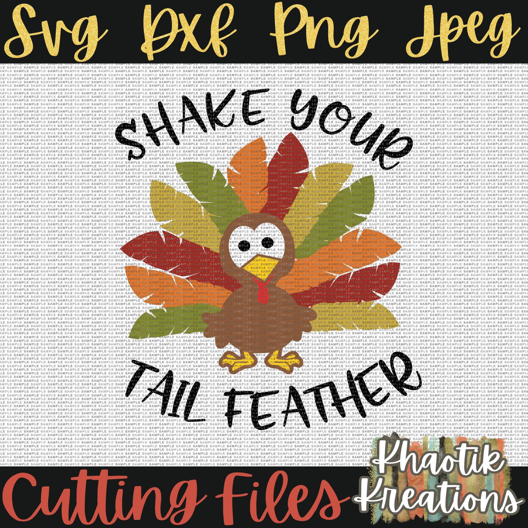 Shake Your Tail Feather Svg, Thanksgiving Svg, Turkey Svg, Thanksgiving ...