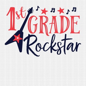 1st Grade Rockstar Svg 1st Grade Svg Back to School Svg First | Etsy