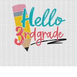 Hello 3rd Grade Svg Back to School Svg 3rd Grade Svg First Day of ...