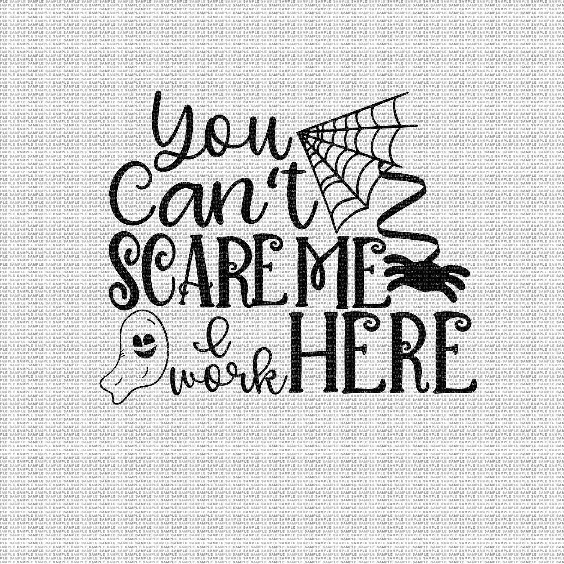 You Can't Scare Me I Work Here Svg Halloween Svg Office | Etsy