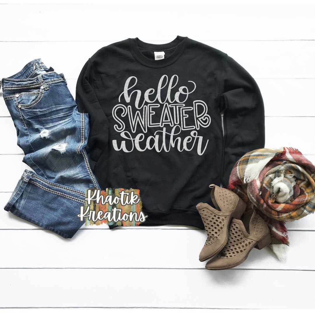 Hello Sweater Weather Svg, Sweater Weather Svg, Fall Svg, Fall Svg ...