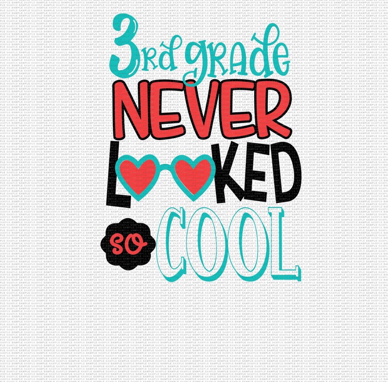 3rd Grade Never Looked so Cool Svg 3rd Grade Svg Back to | Etsy