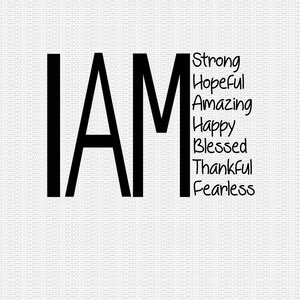 I Am Svg Quotes Svg Inspirational Svg Strong Svg Designs Svg Cut Files ...