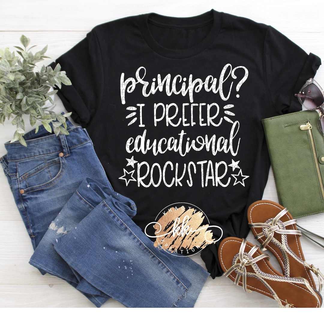 Principal I Prefer Educational Rockstar Svg Principal Svg Teacher Svg ...