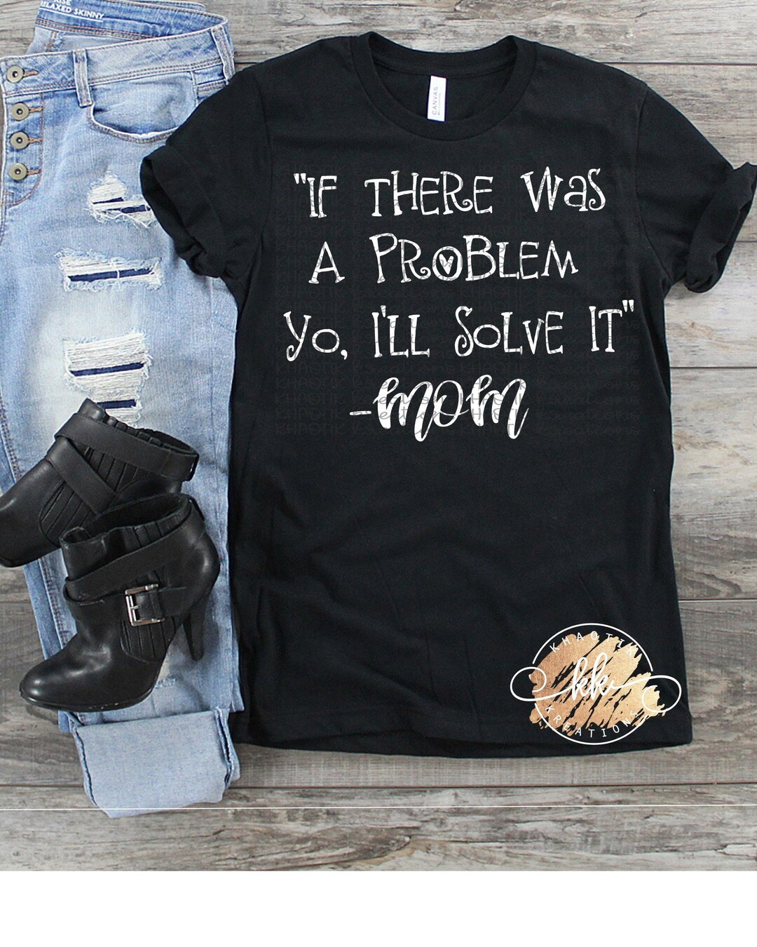 If There Was a Problem Yo I'll Solve It Svg Mom Svg Mom Life Svg Mom ...