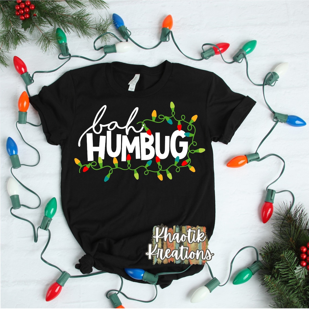 Bah Humbug Svg Christmas Svg Funny Christmas Svg Christmas Lights Svg ...