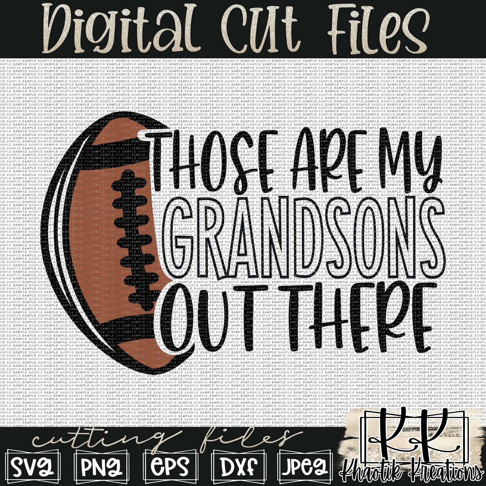Those Are My Grandson Out There Svg, Grandson Football Svg, Football ...