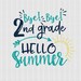 Bye Bye 2nd Grade Hello Summer Svg 2nd Grade Svg End of School Svg Last ...