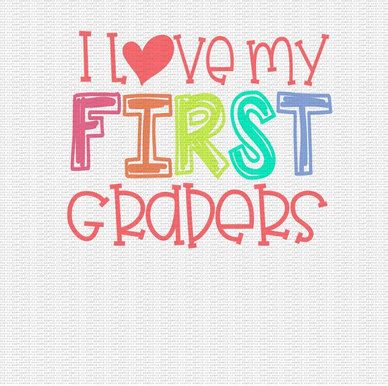 I Love My First Graders Svg First Grade Svg Teacher Svg - Etsy