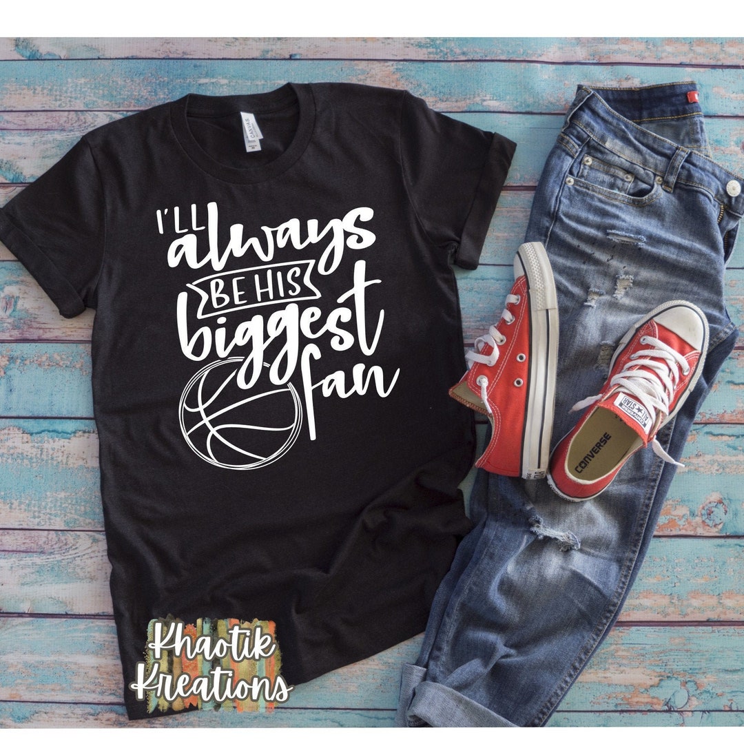 I'll Always Be His Biggest Fan Svg Basketball Svg Basketball Mom Svg ...