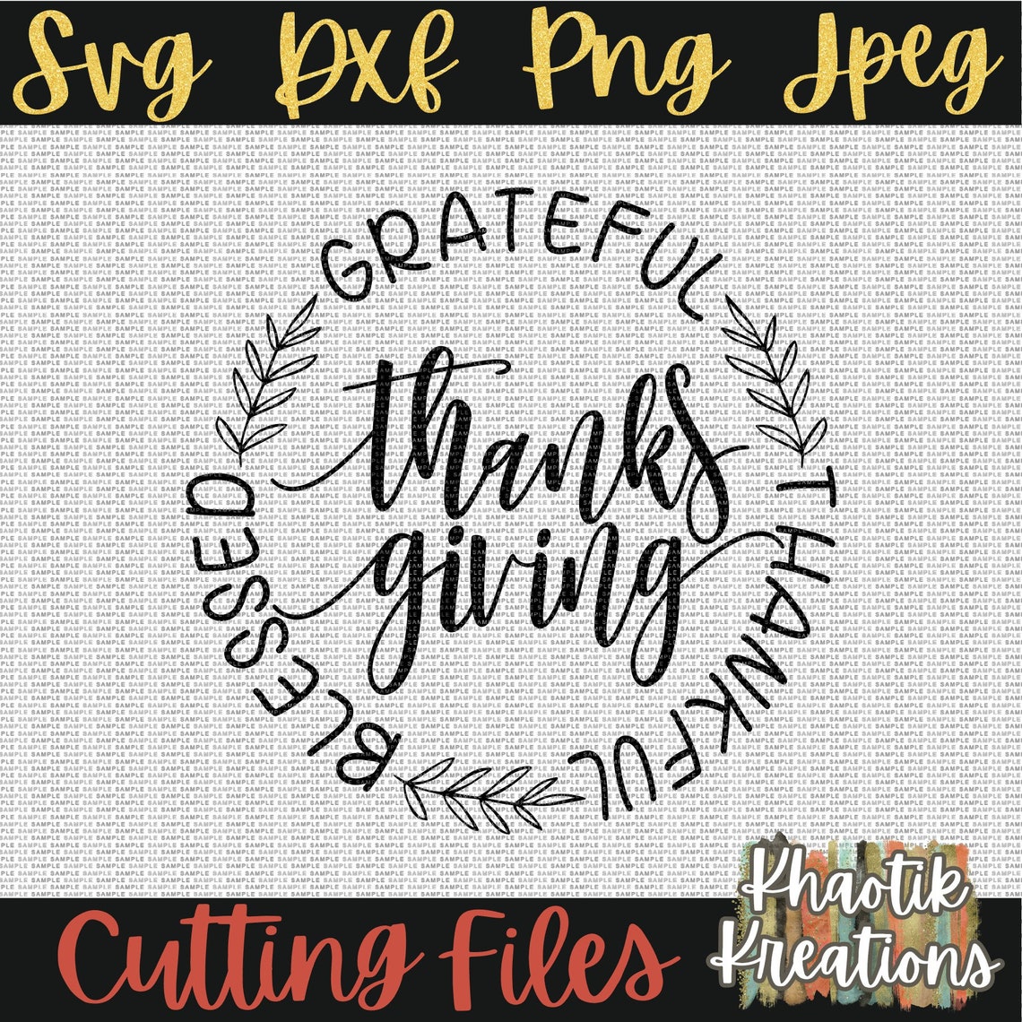 Thanksgiving Svg Thanks and Giving Svg Grateful Thankful - Etsy