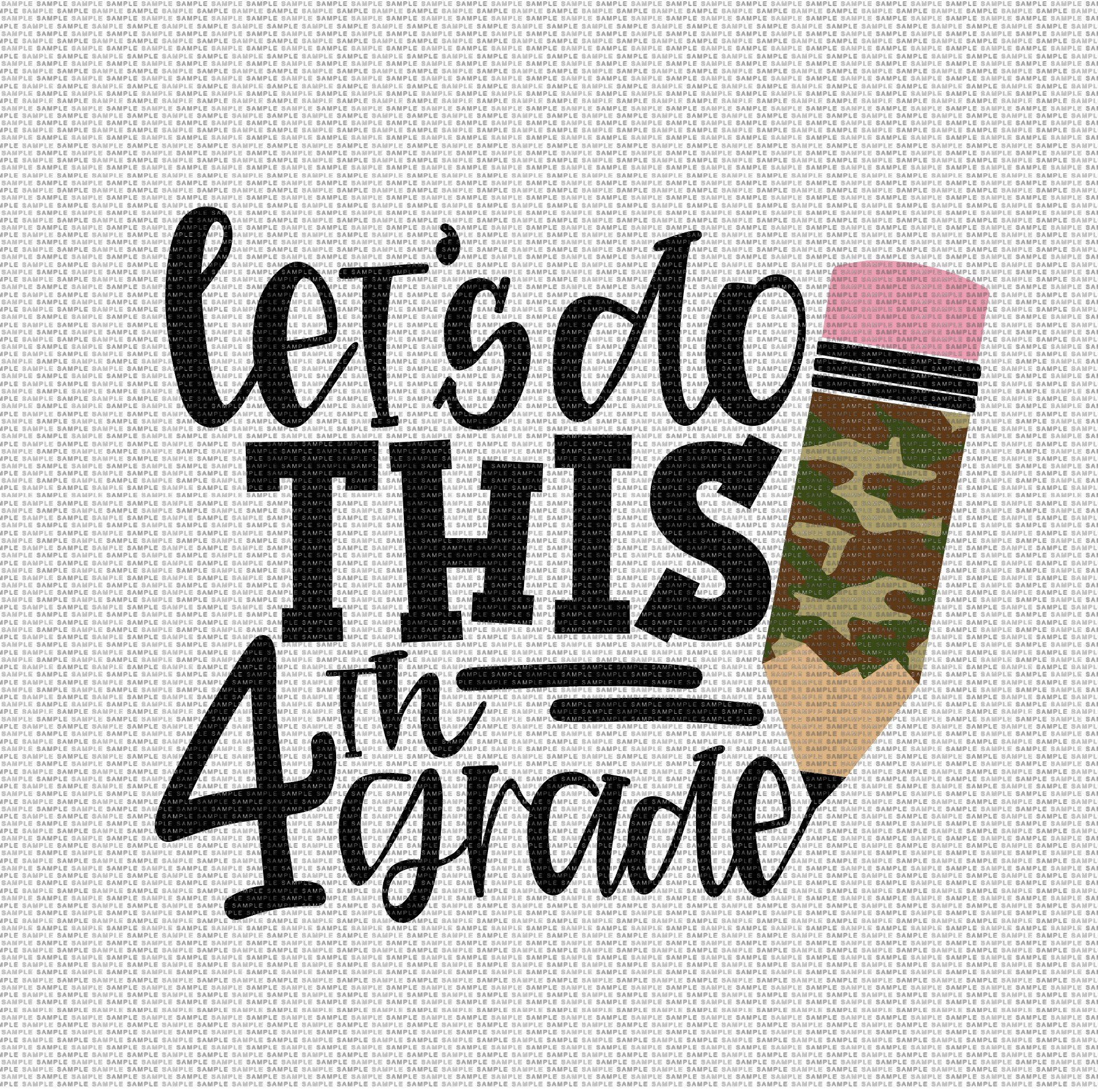 Let's Do This 4th Grade Svg 4th Grade Svg Back to School Svg 1st Day of ...