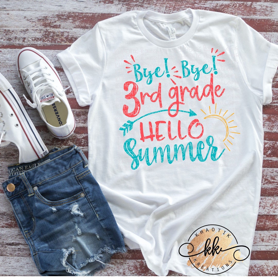 Bye Bye 3rd Grade Hello Summer Svg 3rd Grade Svg End of School - Etsy