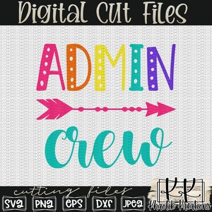 Admin Crew Svg, Admin Svg, Teacher Svg, Administration Svg, Admin Cut ...