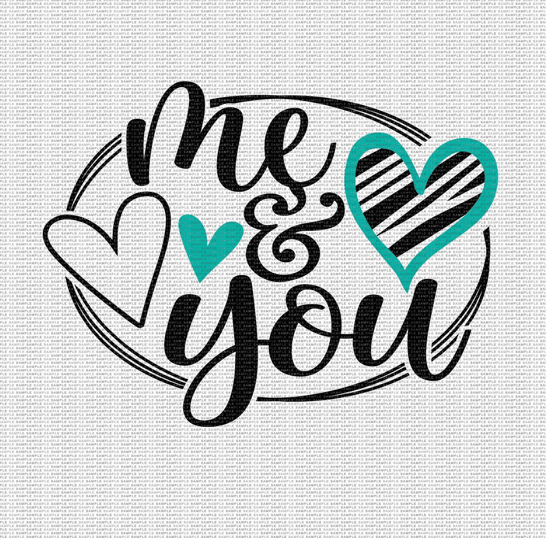 Me & You Svg Family Svg Wedding Svg Anniversary Svg Love Svg - Etsy