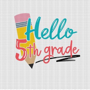 Hello 5th Grade Svg Back to School Svg 5th Grade Svg First Day of ...