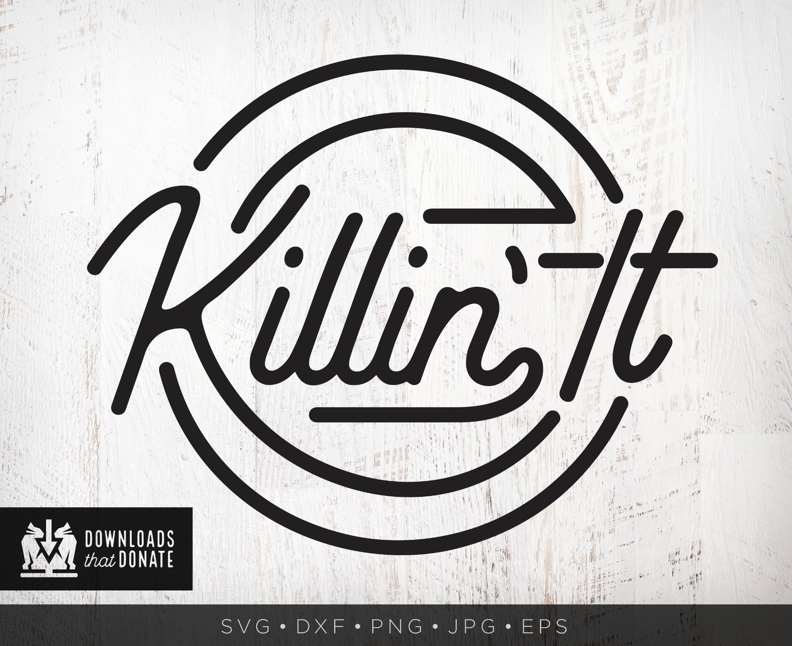 Killin It SVG Funny Motivational Quote SVG Inspiring Boss - Etsy