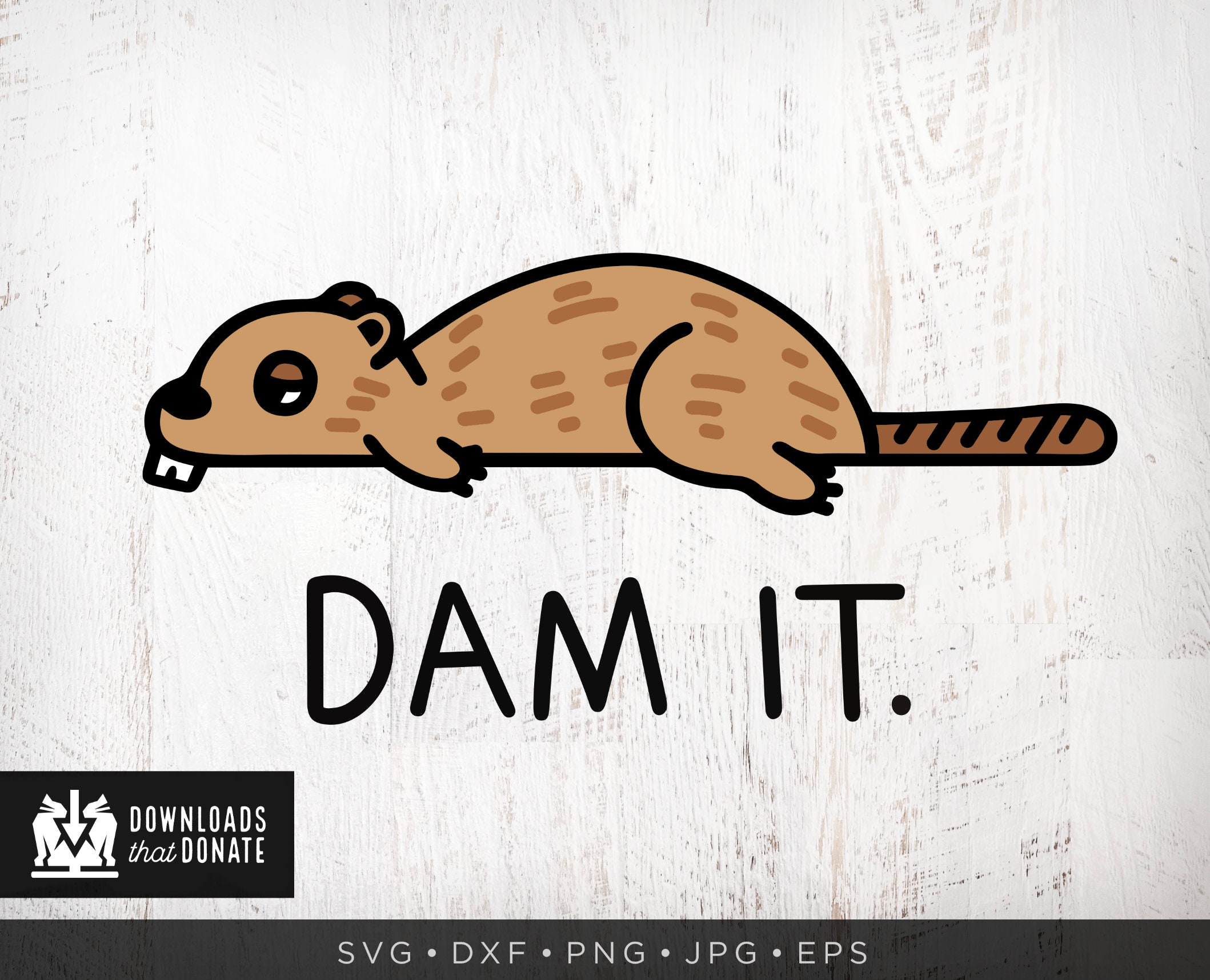 Funny Beaver SVG Dam It Svg Cute Kawaii Animal SVG Clipart | Etsy