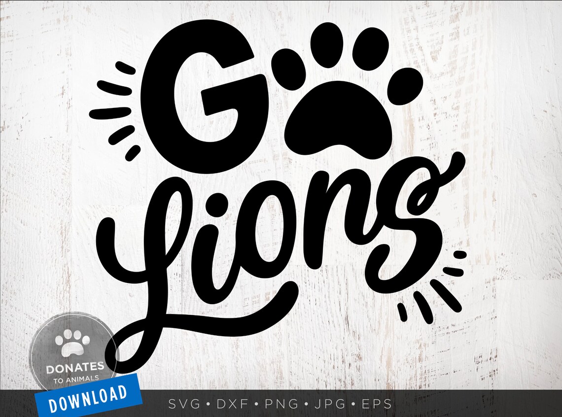Go Lions SVG | School Sports Team SVG Football Mom SVG | Sports Svg Cut ...