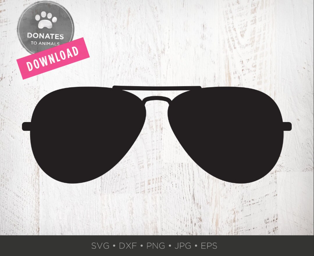 Aviator Sunglasses SVG Aviators SVG Sunglasses Silhouette Shape Png Cut ...