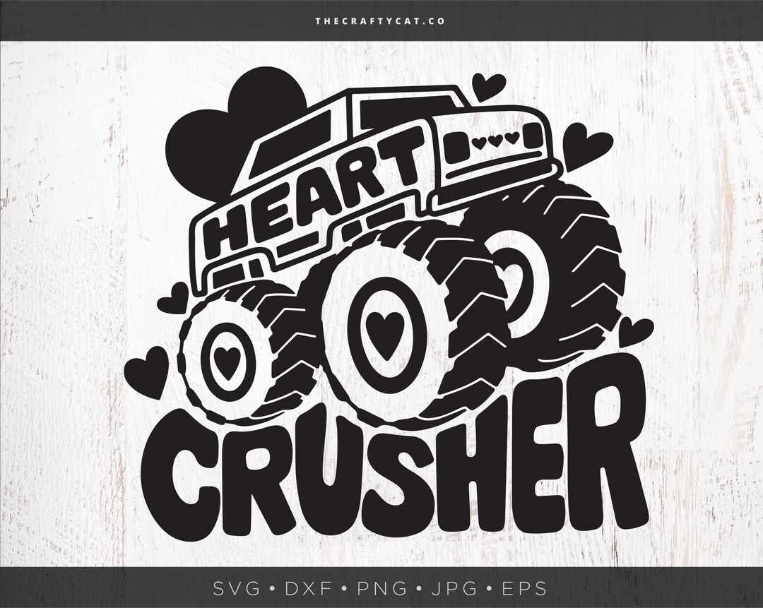Heart Crusher SVG | Boy Valentines SVG | Monster Truck Svg Boys Cute ...