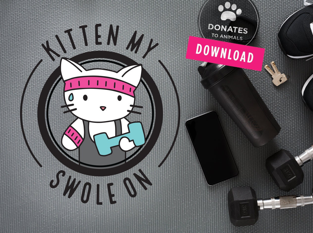 Kitten My Swole on Svg Funny Workout SVG Gym Bag SVG Cat - Etsy