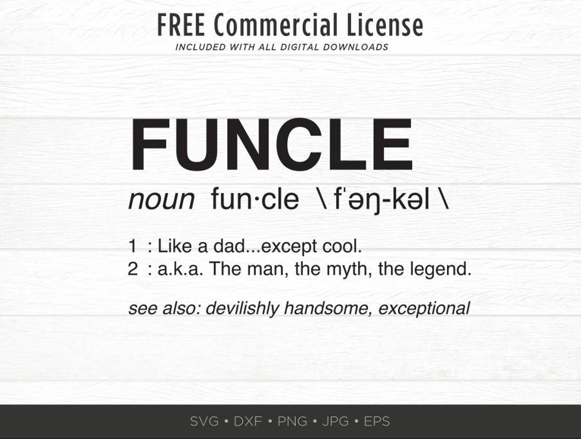 Funcle SVG Funny Uncle SVG Uncle Definition SVG Funkle - Etsy