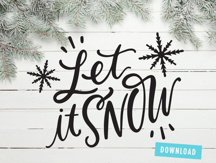 Let It Snow SVG Christmas SVG Christmas Saying SVG | Etsy