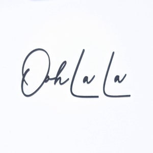 Custom Quote Wall Art/ Ooh La La Wall Art / Wooden Wall Art / Wooden ...