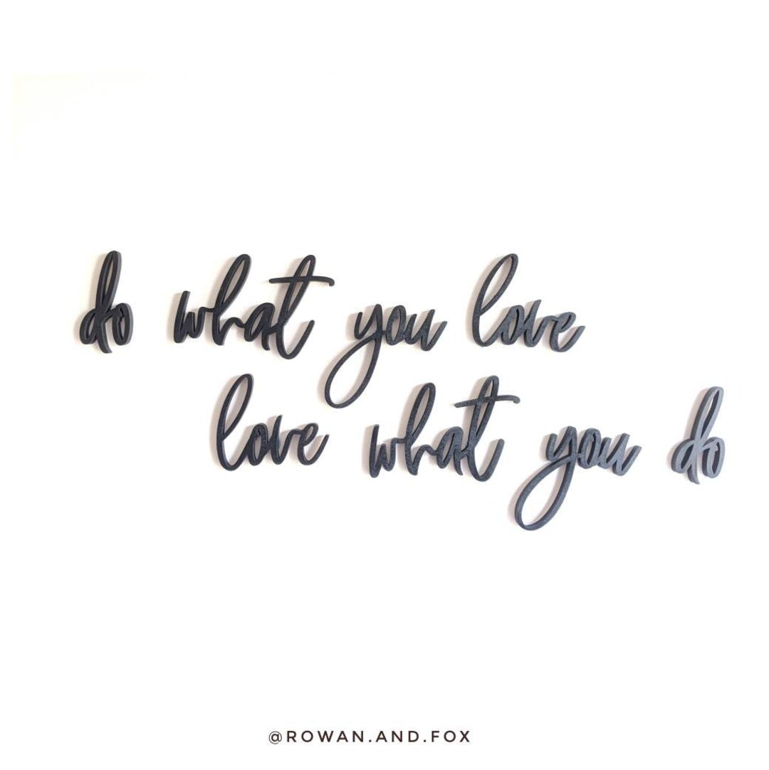 Wooden Wall Sign/ Love What You Do Do What You Love/feature Wall Sign ...