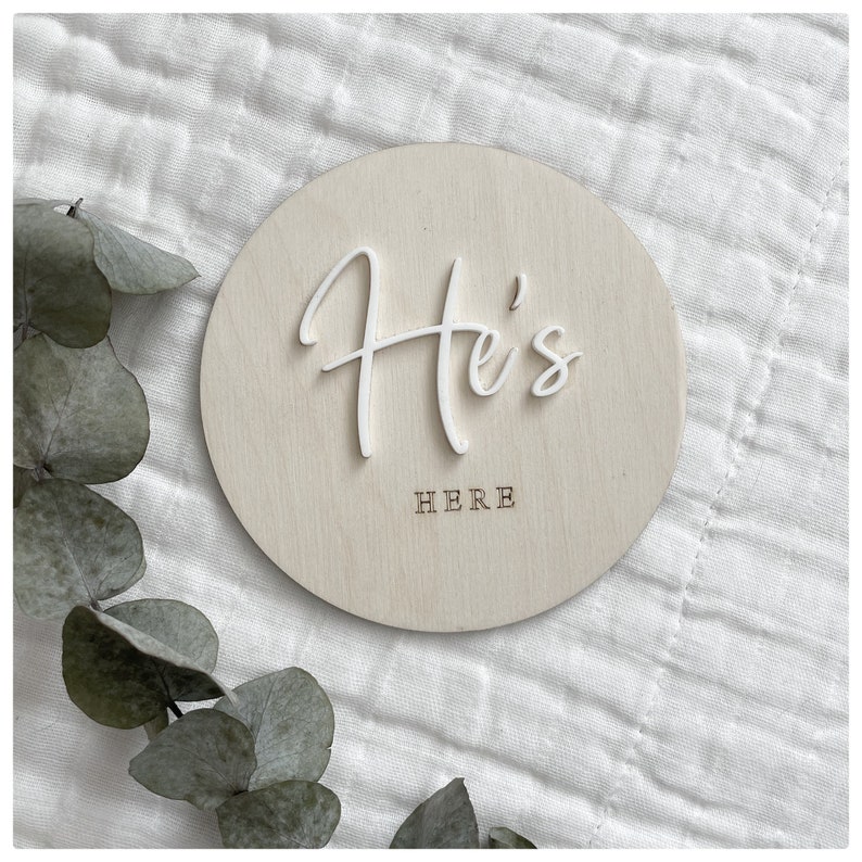 Hes Here / Shes Here / Baby Plaque / Hello World Baby Disc/ - Etsy ...