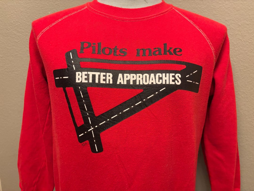 Vintage 80’s Pilots Make Better Approaches Plane Runway Crewneck ...