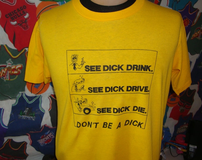 Vintage 90s See Dick Drink Drive Die Dont Be A Dick Drunk Driver T Shirt L Etsy