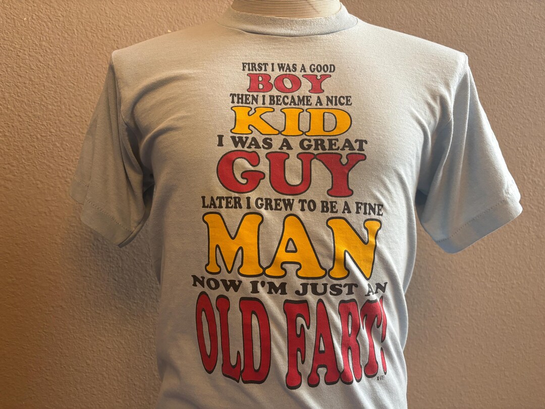 Vintage 80’s Good Boy to Old Fart Funny Man T-shirt M - Etsy