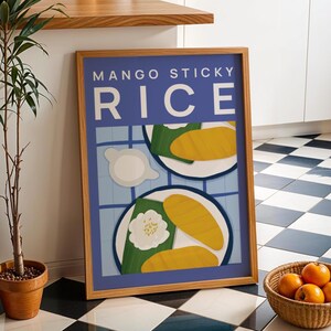 Mango Sticky Rice, Food Poster, Asian Food Art, Thai Food Poster ...