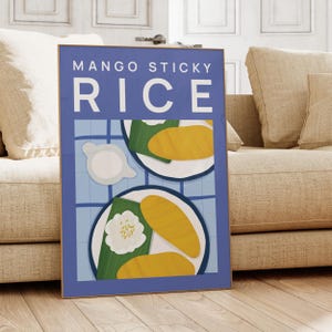 Mango Sticky Rice, Food Poster, Asian Food Art, Thai Food Poster ...
