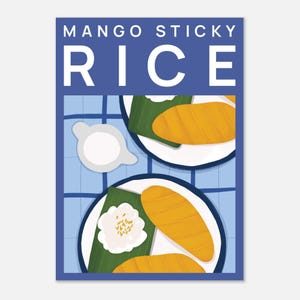 Mango Sticky Rice, Food Poster, Asian Food Art, Thai Food Poster ...