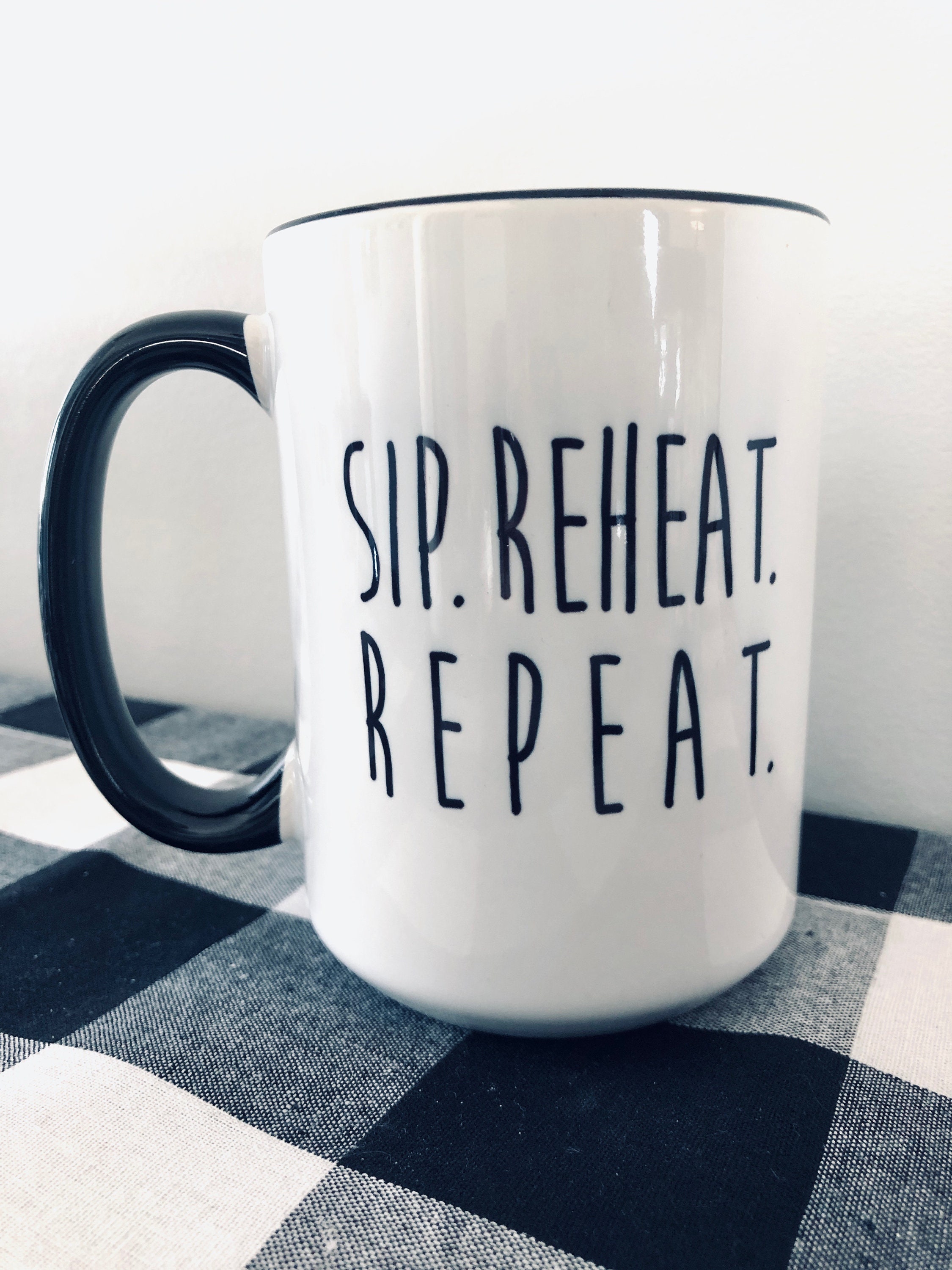 Sip Reheat Repeat Sippy Sip Mug Sippy Coffee Mug Moms | Etsy