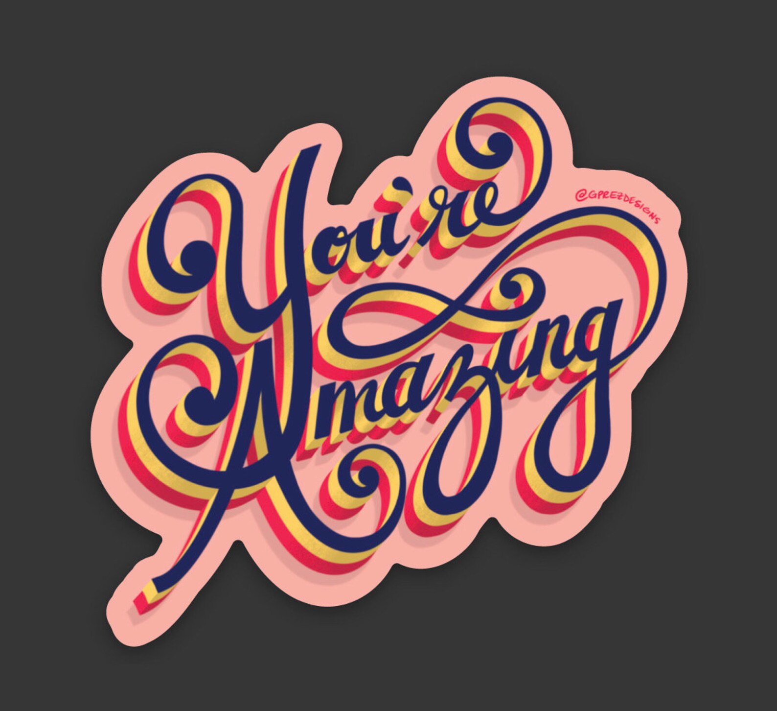 You're Amazing, Vinyl Sticker, Positive Stickers, Stickers for Teachers ...