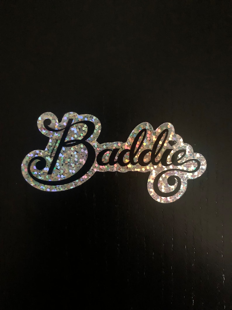 Baddie Sticker, Decals, Glitter Stickers, Gifts for Friends - Etsy