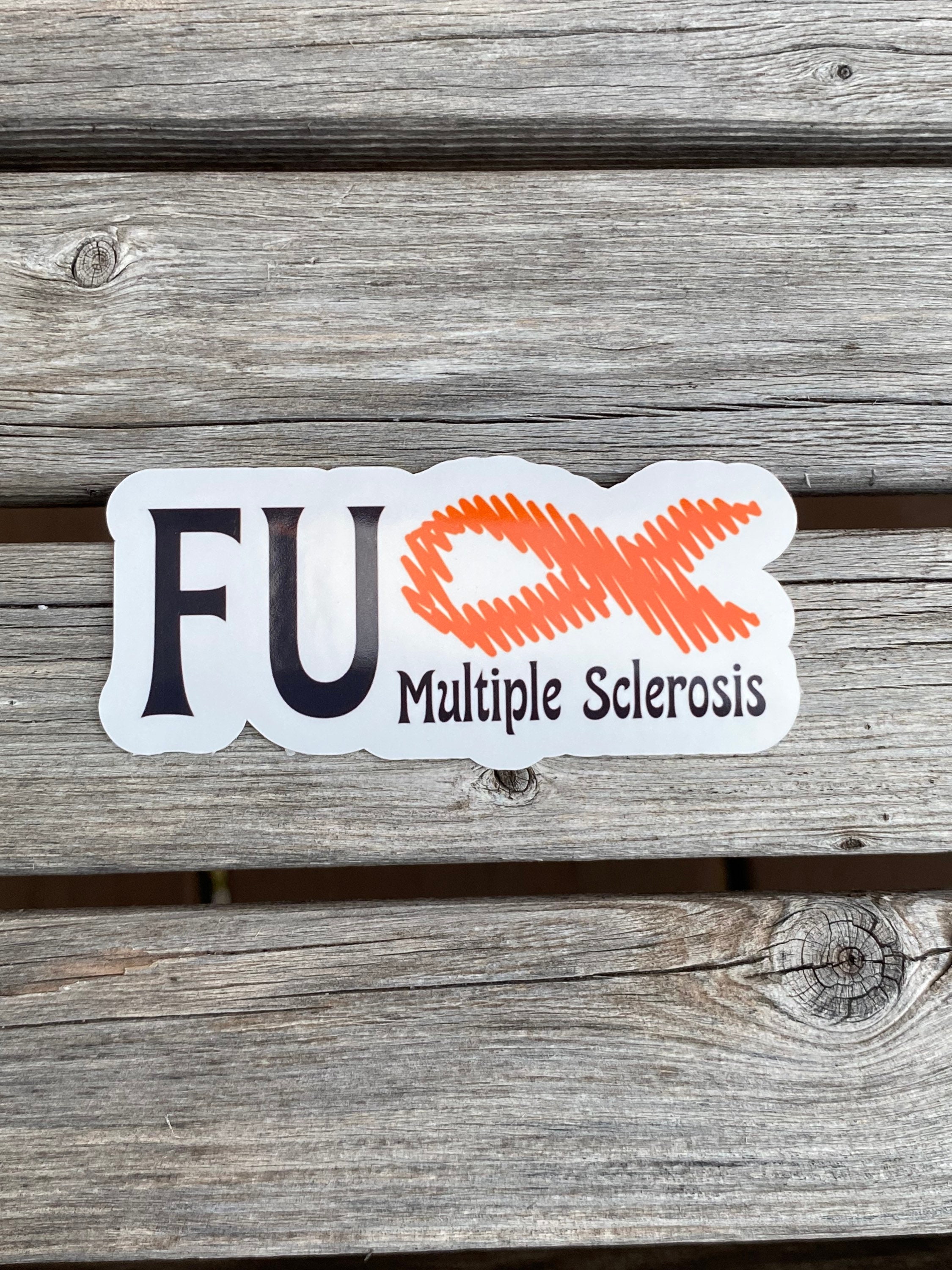 FU Multiple Sclerosis Awareness Sticker: Water Resistant Vinyl - Etsy