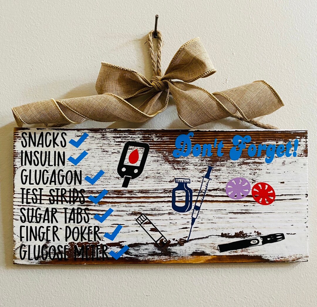 Dont Forget Diabetes Wood Sign Front Door Wood Reminder Sign Type 1 ...