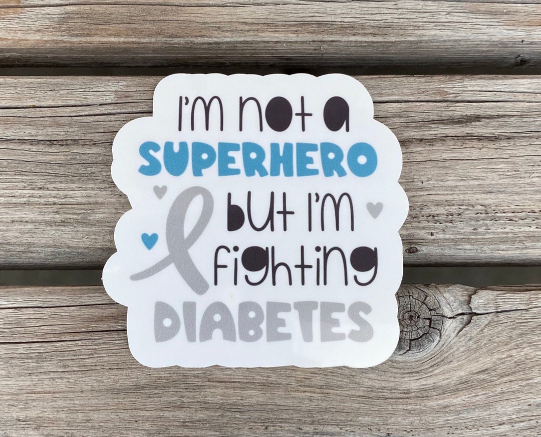 Im Not A Superhero T1D Sticker Type 1 Diabetic Sticker Type 1 Fighter ...