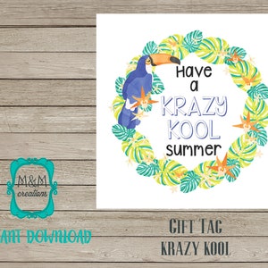 SUMMER GIFT TAG - Have a Krazy Kool Summer! (toucan) - Etsy