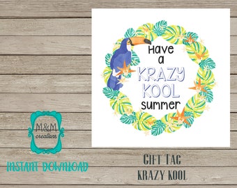 SUMMER GIFT TAG Have a Krazy Kool Summer | Etsy