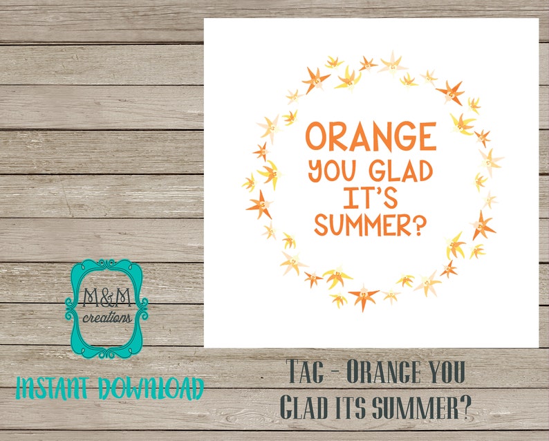 SUMMER GIFT TAG - Orange You Glad It's Summer? (flowers) - Etsy