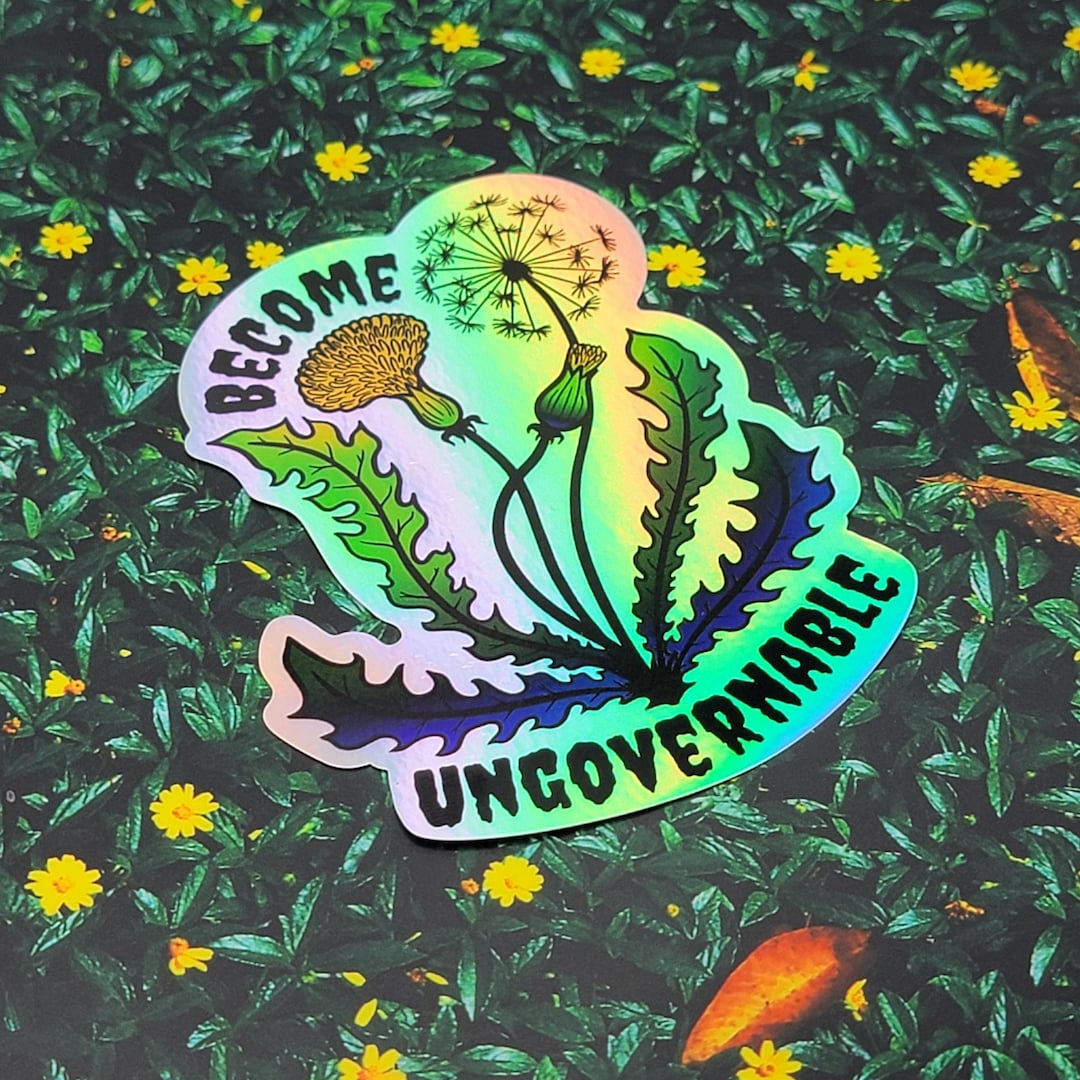 Ungovernable Dandelion – Holographic Sticker - Etsy