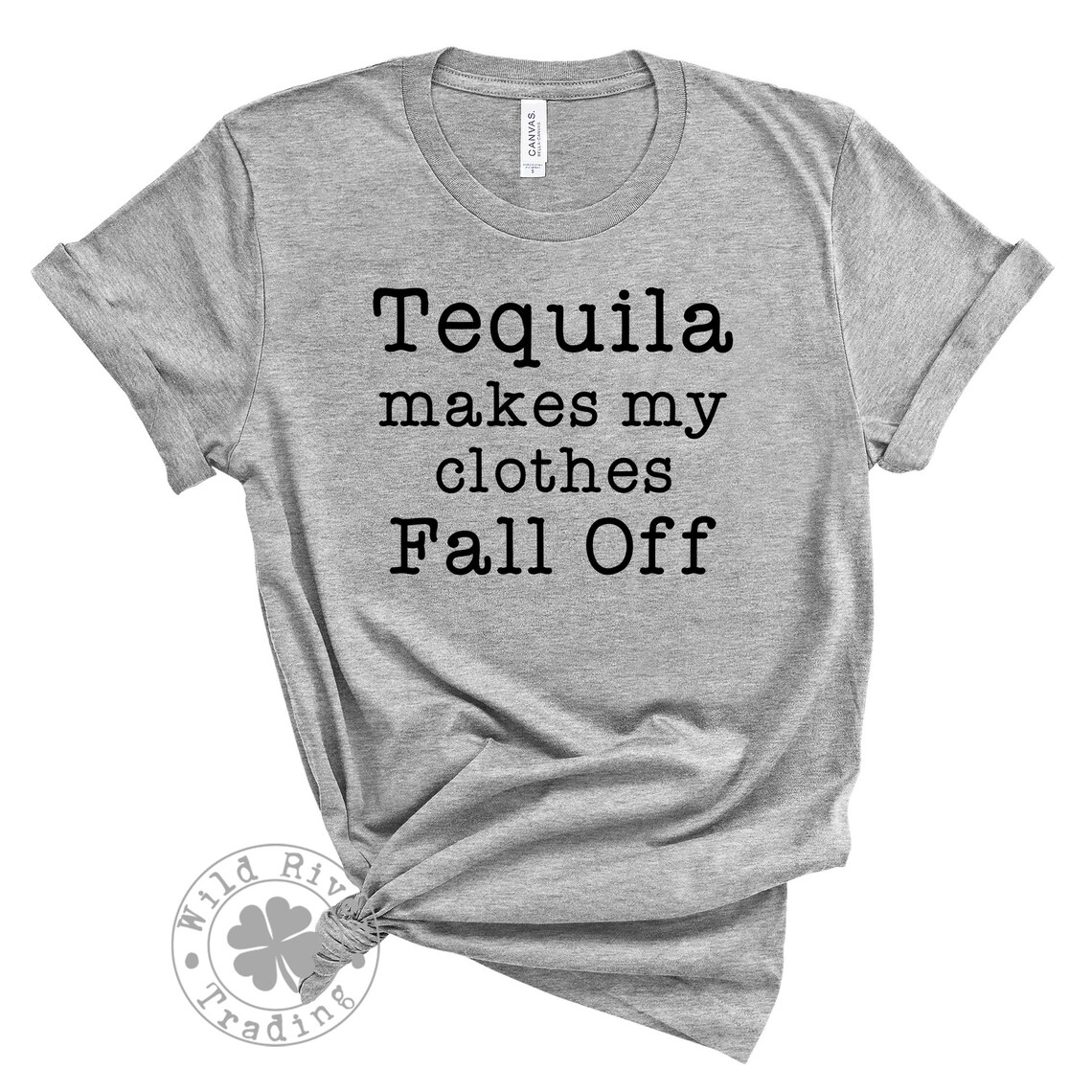 Tequila Makes My Clothes Fall off Drinking Shirt / Fun Unisex - Etsy